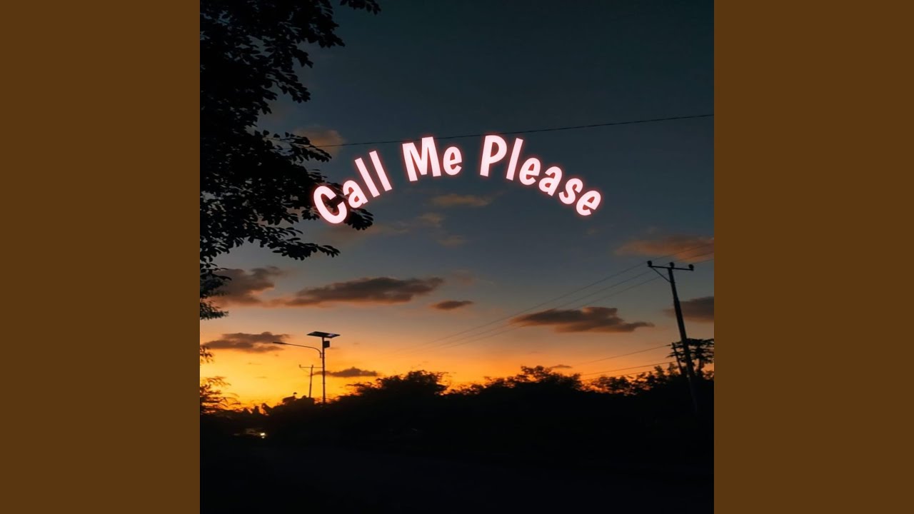 Call Me Please - YouTube Music