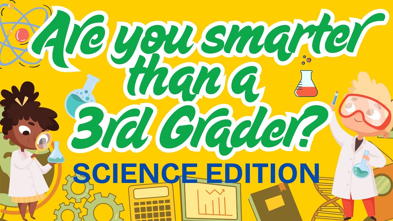 🎓 Are You Smarter Than a 3rd Grader? | Science Edition 🔬 - YouTube