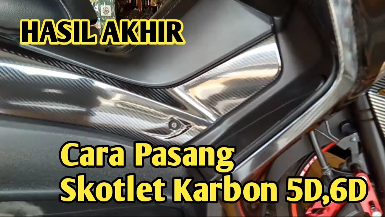 Cara Pasang Skotlet Karbon - 5D & 6D Pada Motor Yamaha XMAX 250/Hasil ...