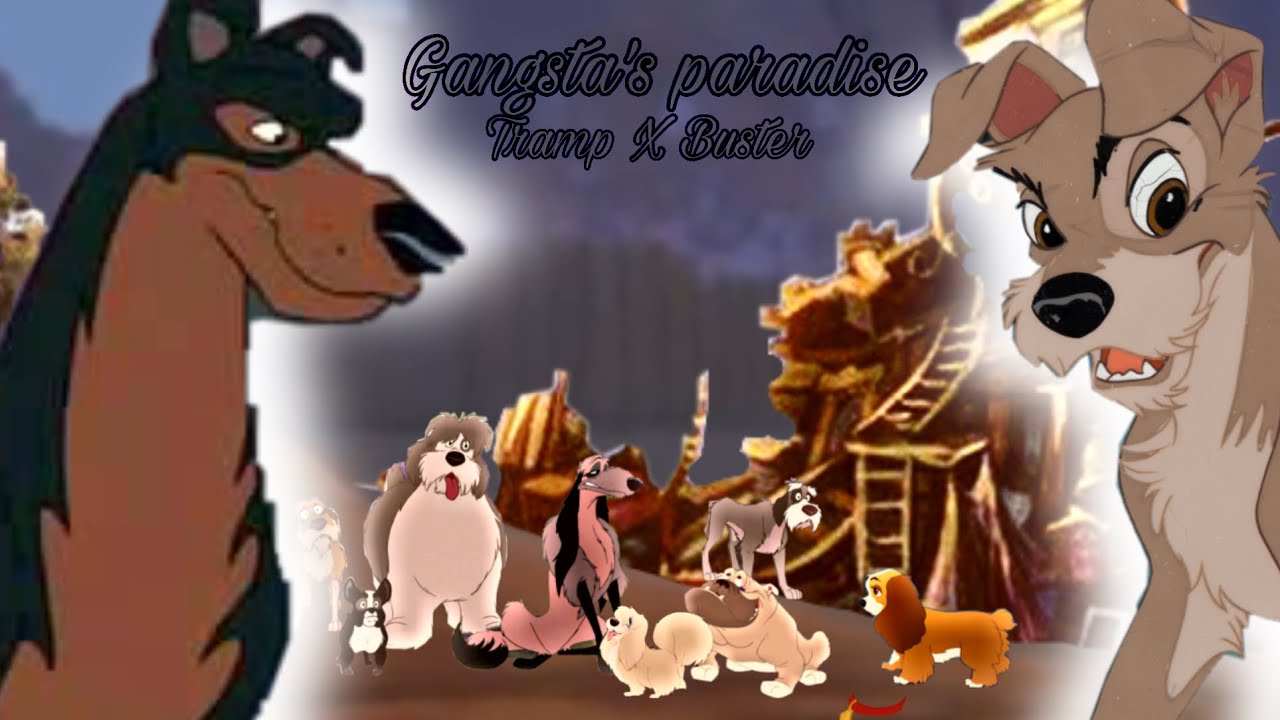 What if buster was in the first movie? Lady and the tramp {Gangsta’s ...