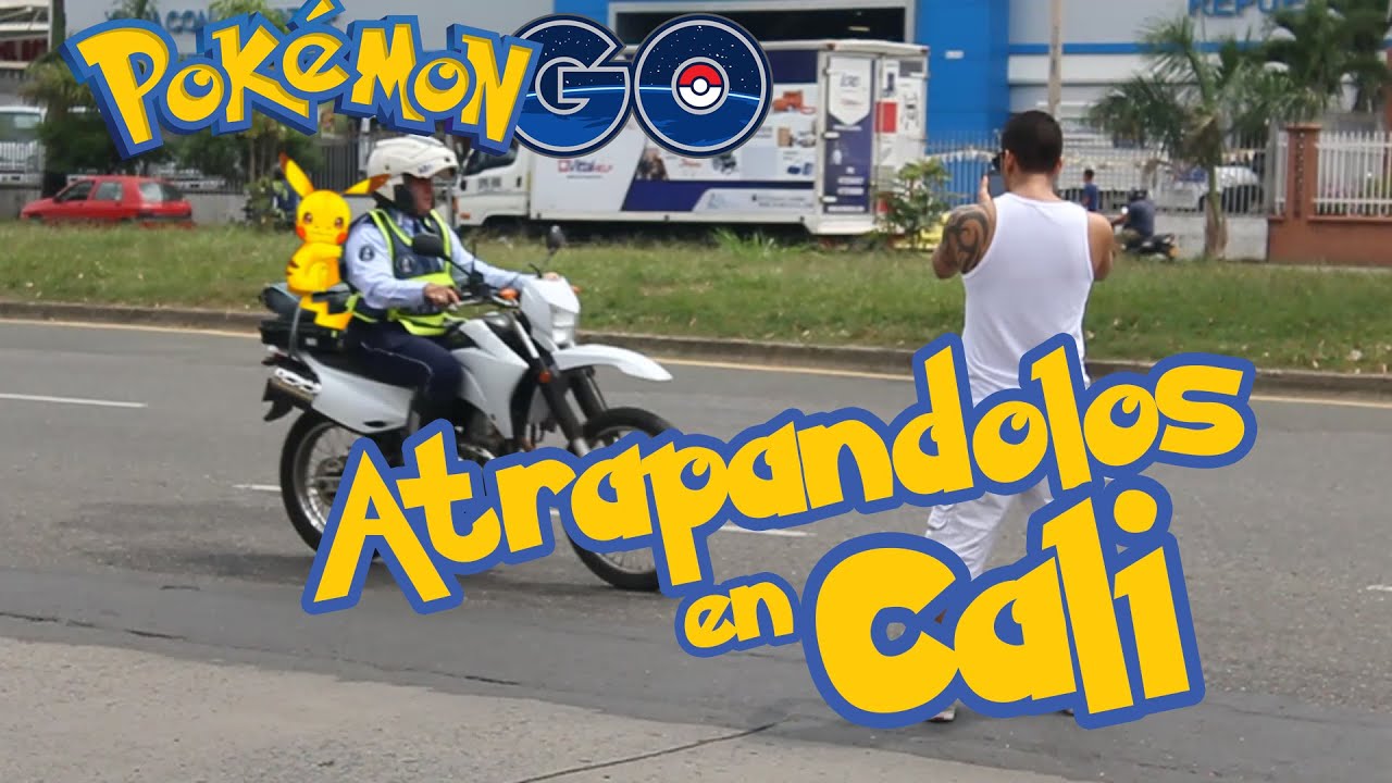 POKEMON GO EN CALI COLOMBIA (VIDA REAL ) - #WeBadTV - YouTube