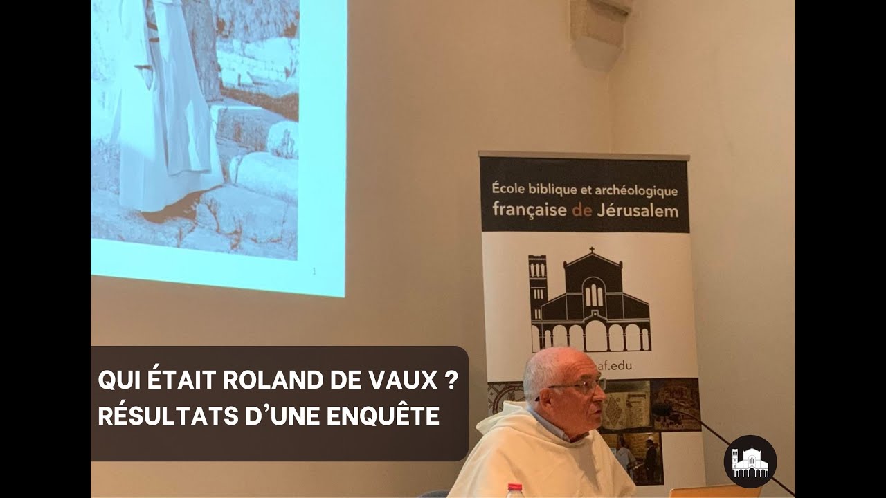 Fr. Jean-Jacques PÉRENNÈS, o.p. : Qui était Roland de Vaux ? Résultats ...