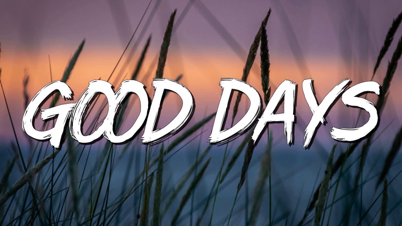 Good Days - SZA (Lyrics) || G-Eazy & Halsey, Coldplay ... (MixLyrics ...