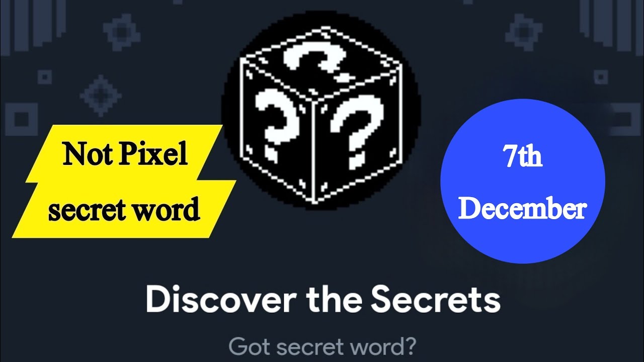 Not Pixel Secret Word | Not Pixel Secret Word 07 December | Not Pixel ...