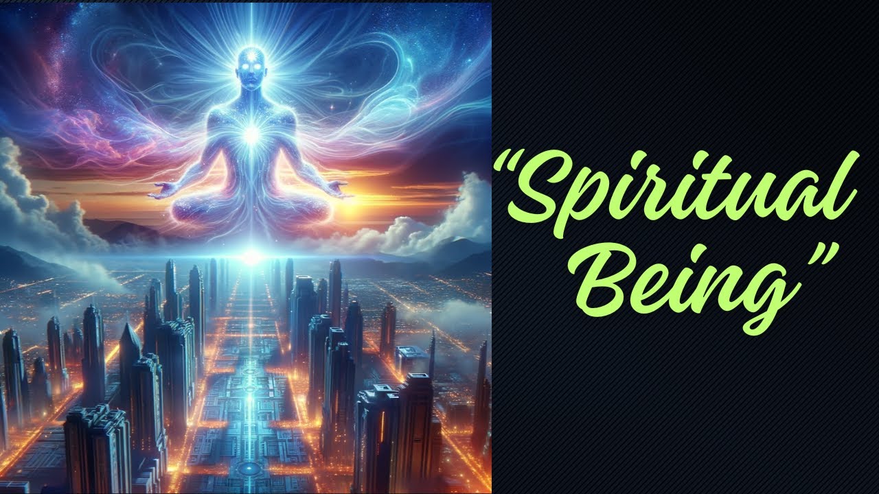 Spiritual Being - YouTube