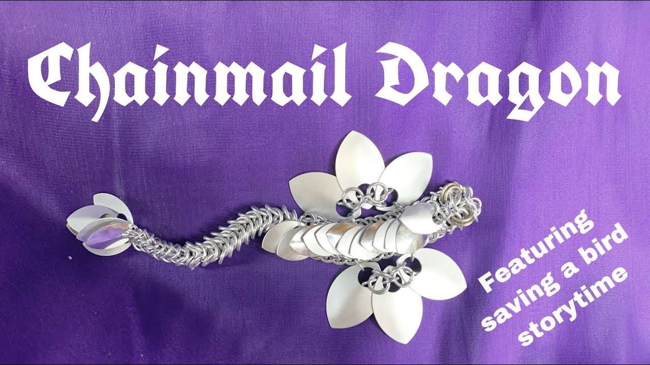 How to Make a Chainmail Dragon 🐉 Feat. Saving a Bird Storytime - YouTube