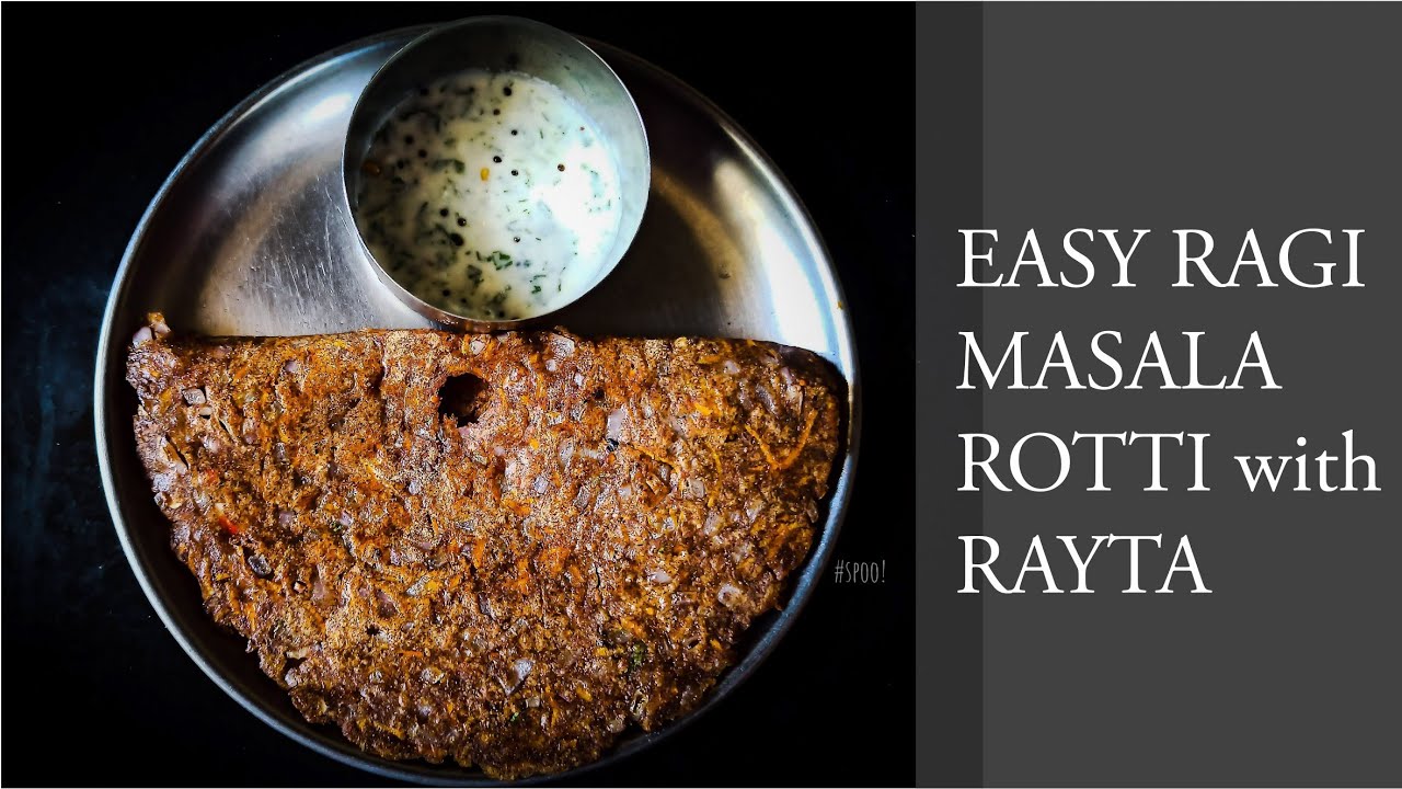 Easy ragi masala rotti with sapsige rayta || sfh - YouTube