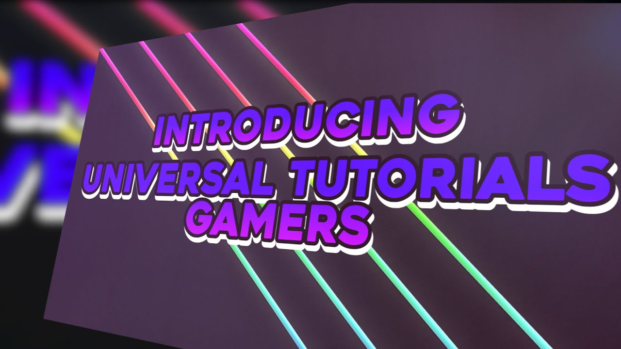 Introducing My Channel YouTube: Universal Tutorial Gamers (2022) | I ...