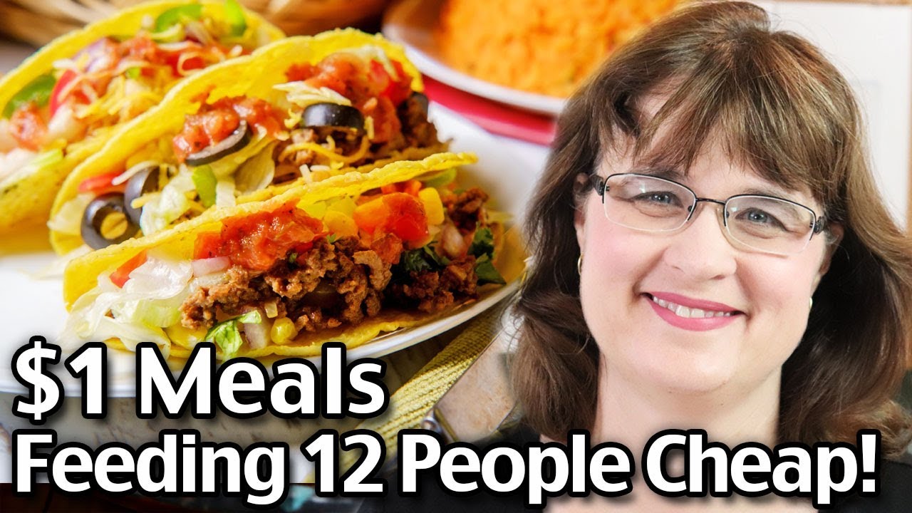 1 Dollar Meals - Feeding 12 People Cheap! Easy Homemade Tacos! - YouTube