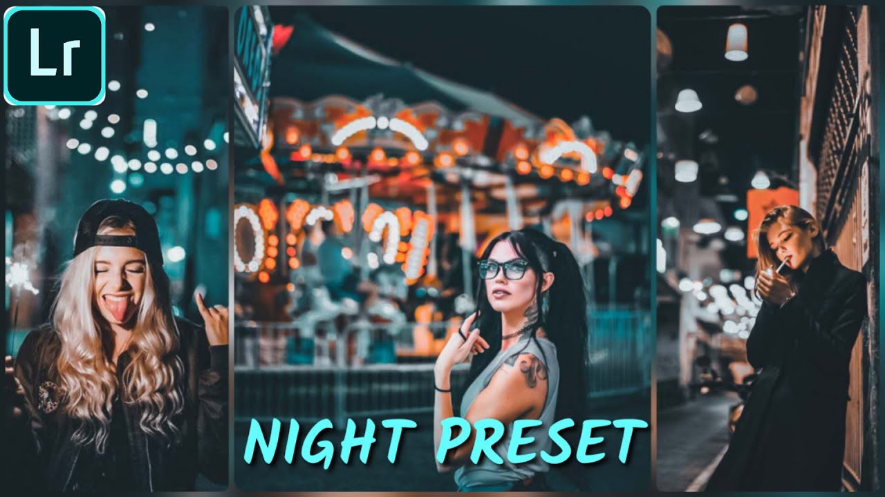 Lightroom Mobile Presets Free Dng | Night Tone Preset Free Download ...