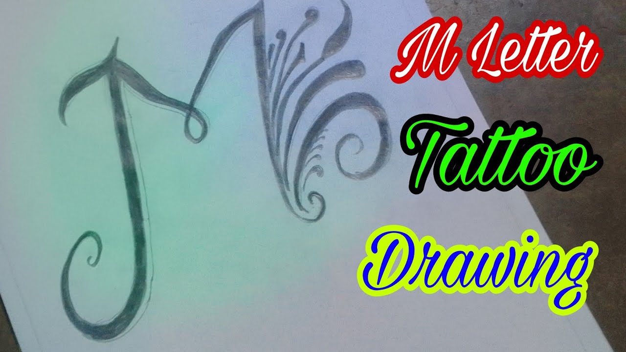 M Alphabet Tattoo Drawing | M Alphabet tattoo designs | How to draw M ...
