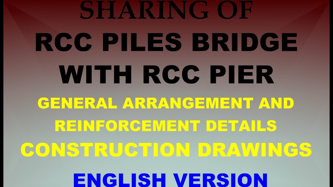 RCC PILES BRIDGE WITH RCC PIER - YouTube