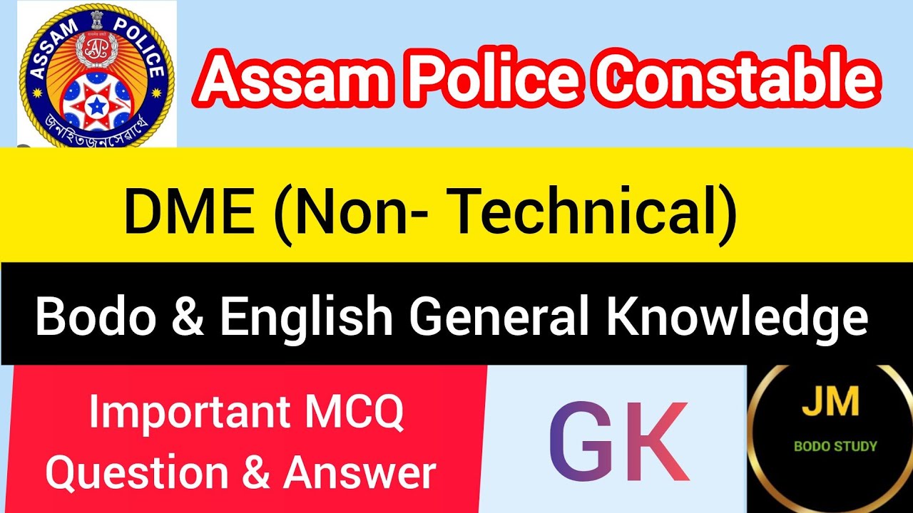 Assam Police Constable AB/UB || DME (Non-Technical) || Bodo General Knowledge || Important MCQ ...