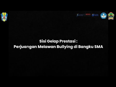 Short Movie "SISI GELAP PRESTASI : Perjuangan Melawan Bullying di Bangku SMA" - YouTube