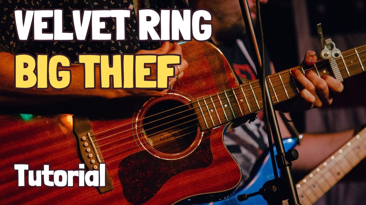 Velvet Ring - Big Thief #guitar #tutorial - YouTube