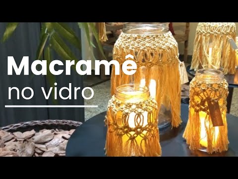 Macramê no vidro - YouTube