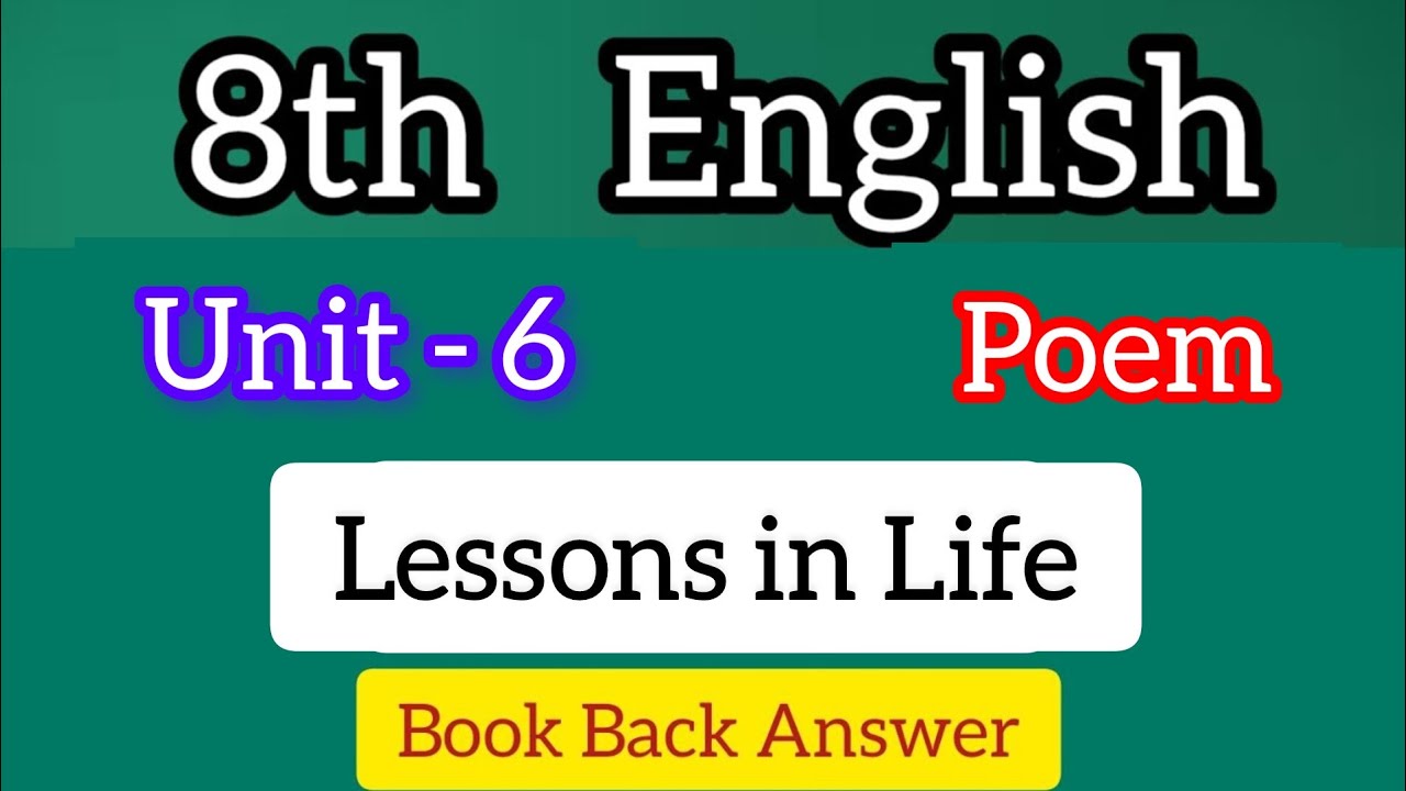 8th Standard English Unit 6 Poem Lessons In Life Book Back Answer YouTube 8th-standard-english-unit-6-poem-lessons-in-life-book-back-answer-youtube