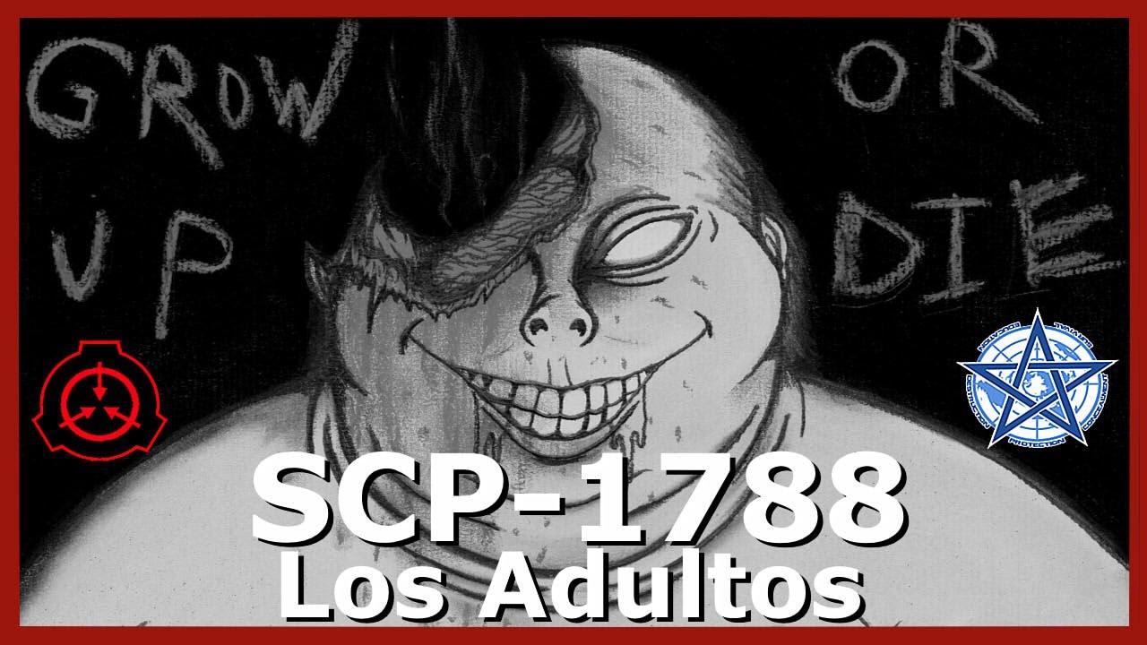 SCP-1788 | Los Adultos - YouTube