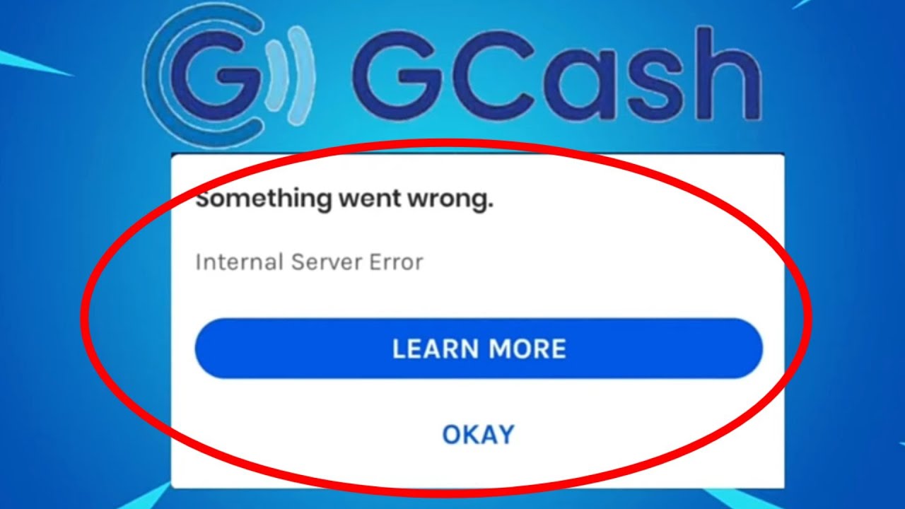 Fix GCash Internal Server Error Problem in - YouTube