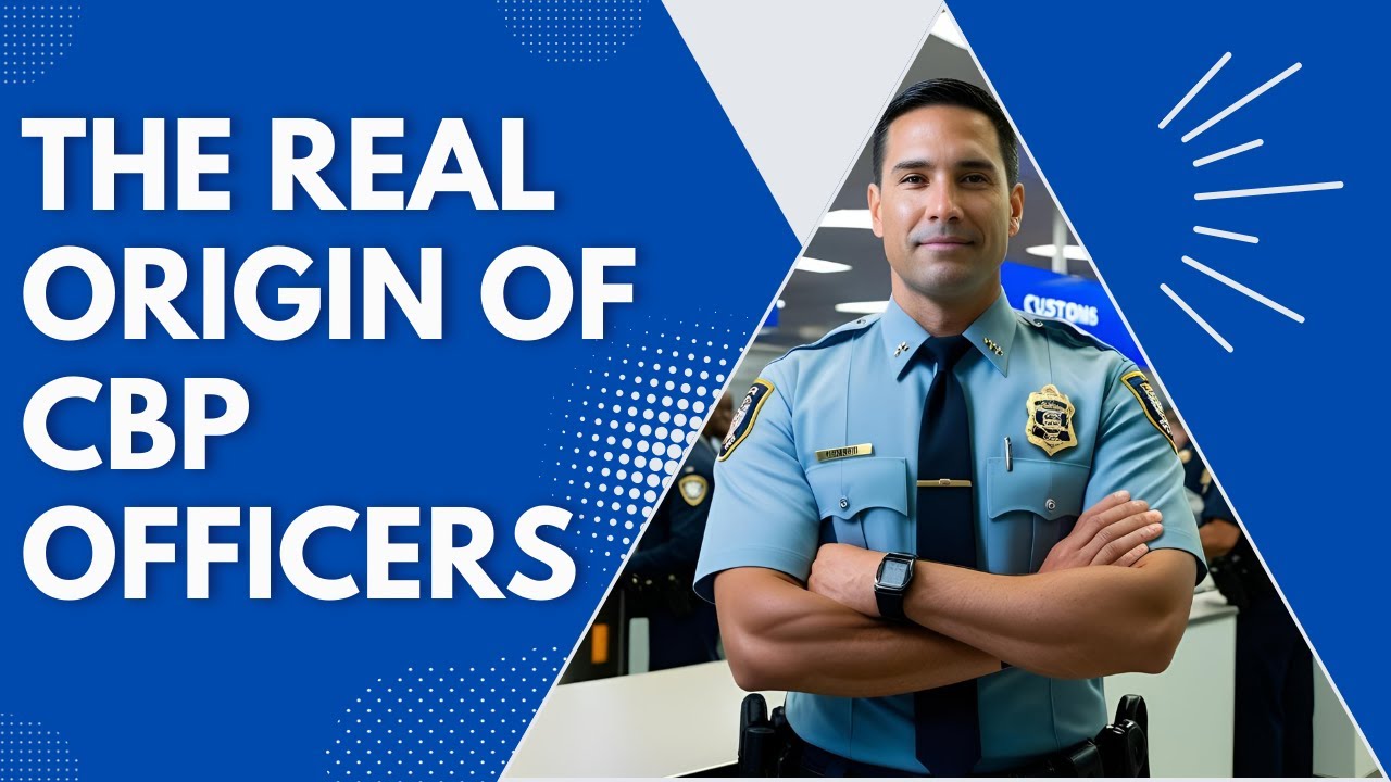 The Real Origin of CBP Officers - YouTube