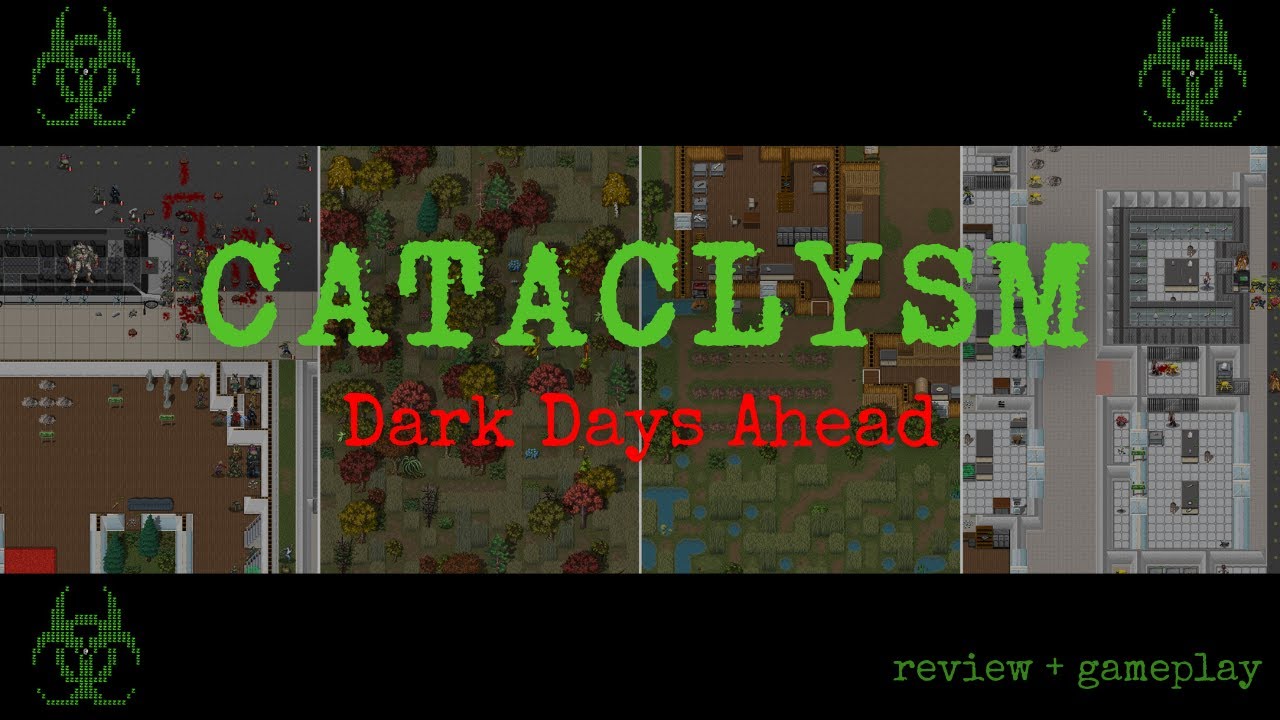 CATACLYSM (Review + Gameplay) • Cataclysm: Dark Days Ahead - YouTube