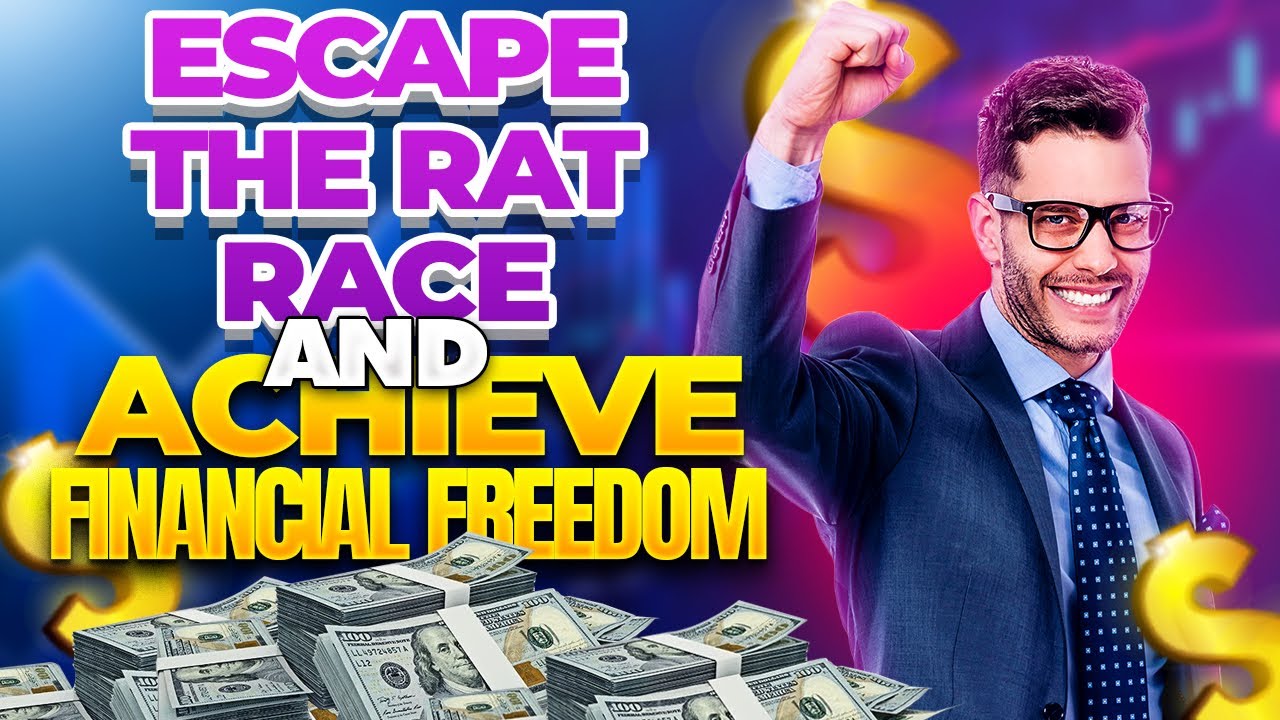 How To Escape The Rat Race And Achieve Financial Freedom - YouTube