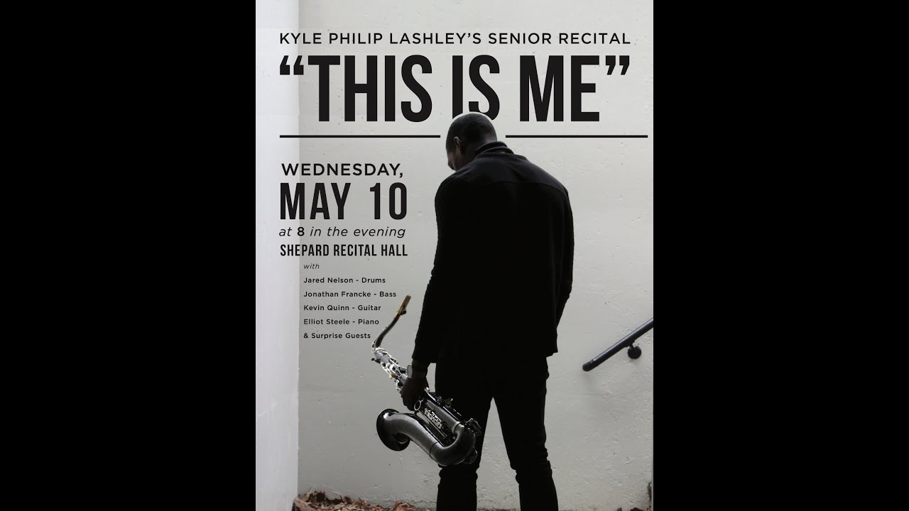 Kyle Philip Lashley's Senior Recital: Full Video - YouTube