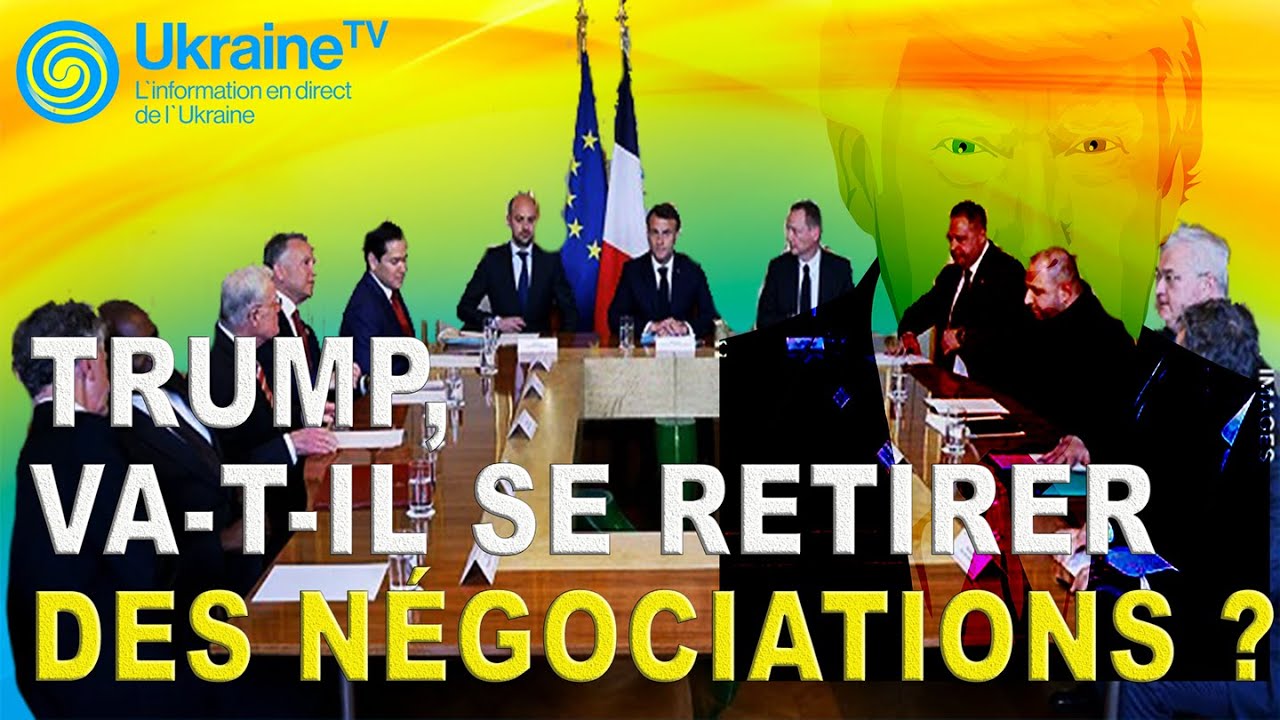 Trump, va-t-il se retirer des négociations ? - YouTube