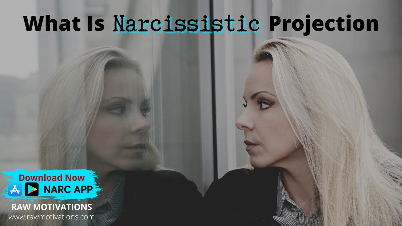 What is Narcissistic Projection? - YouTube