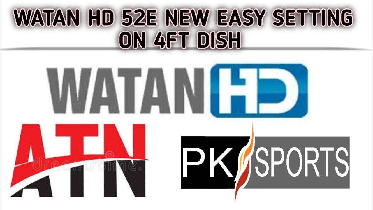 Watan HD 52e new easy setting on 4ft dish @PKdishTips - YouTube