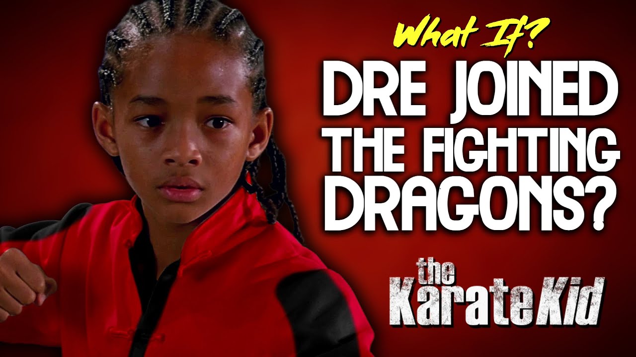 What If Dre Joined The Fighting Dragons? (Karate Kid) - YouTube