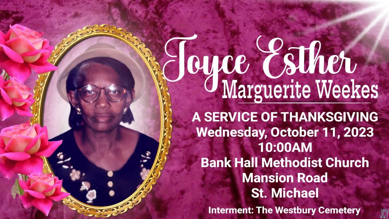 A Service of Thanksgiving for the Life of Joyce Weekes - YouTube