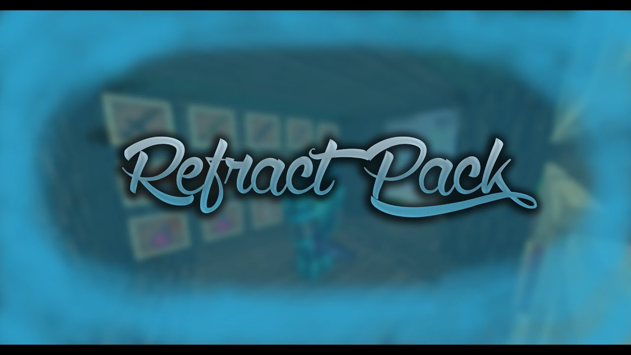 Refraction Texture Pack