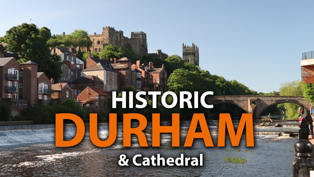 Durham & Durham Cathedral: Discover the Beauty of Historic City of ...