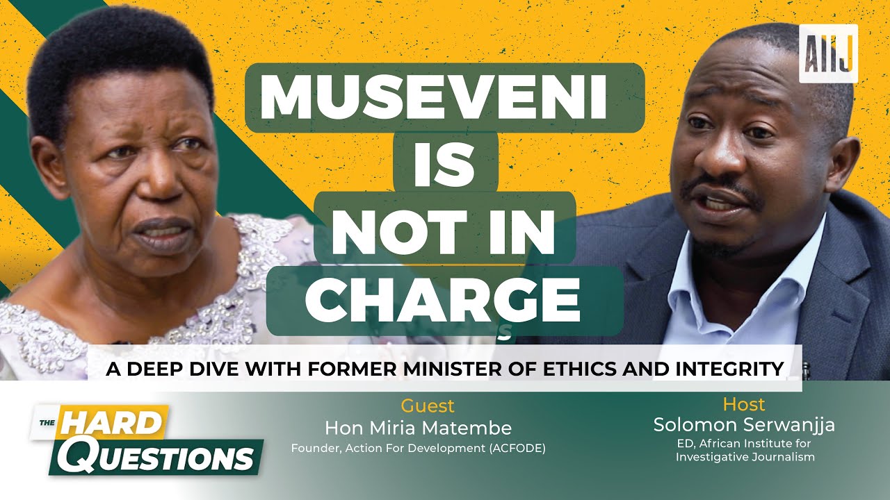 Museveni is not in charge | The Hard Questions with Hon Miria Matembe ...