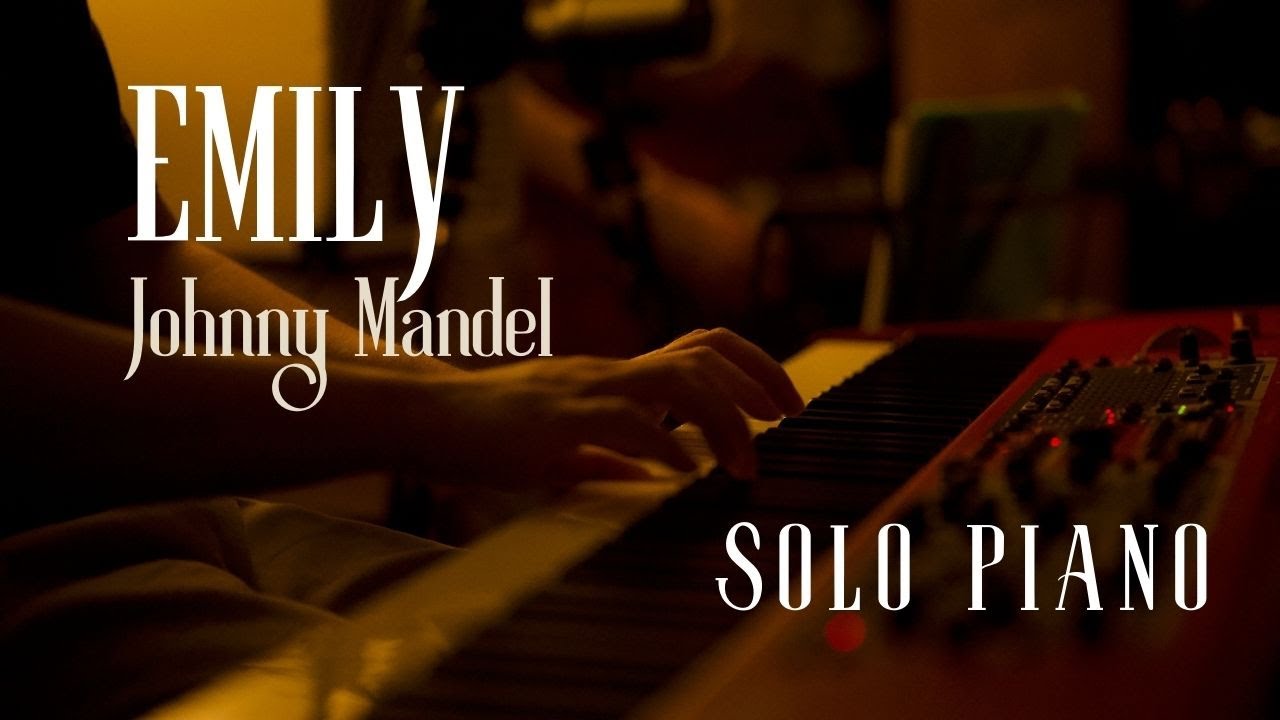 【Solo Piano】Emily - Johnny Mandel｜Jazz piano｜李梓禾 Bowen Li - YouTube