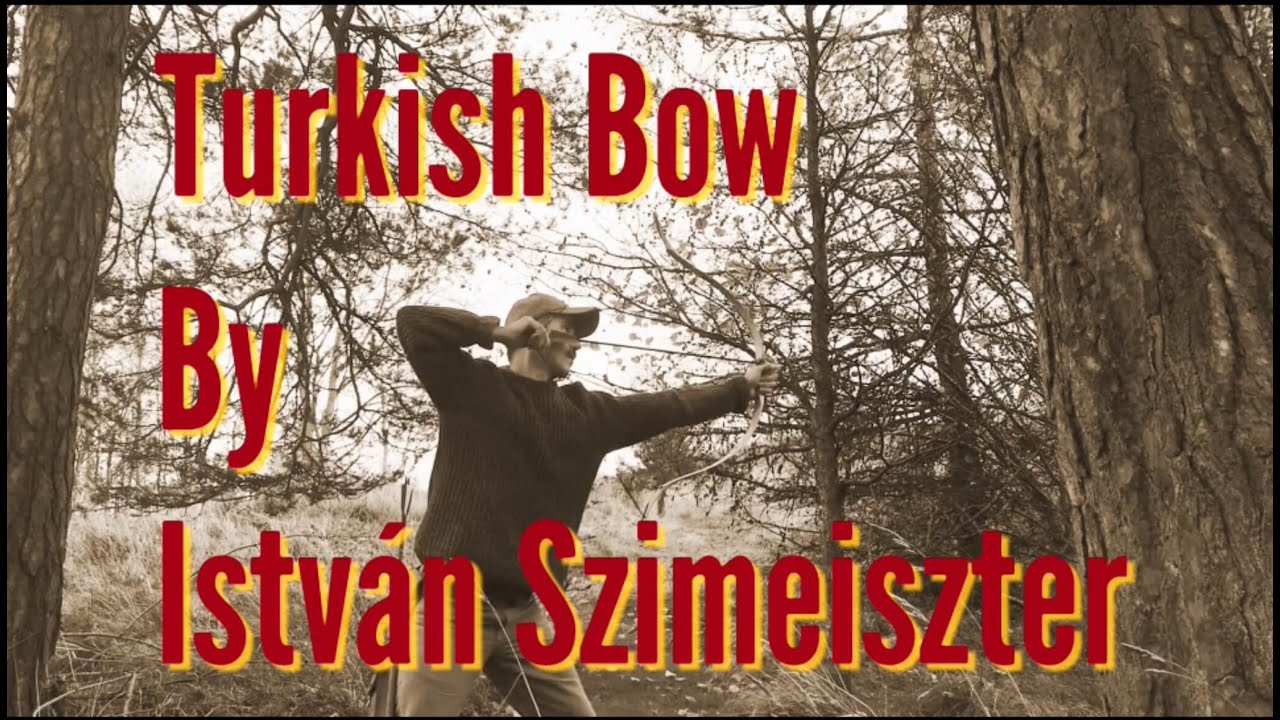 Turkish Bow by István Szimeiszter - YouTube