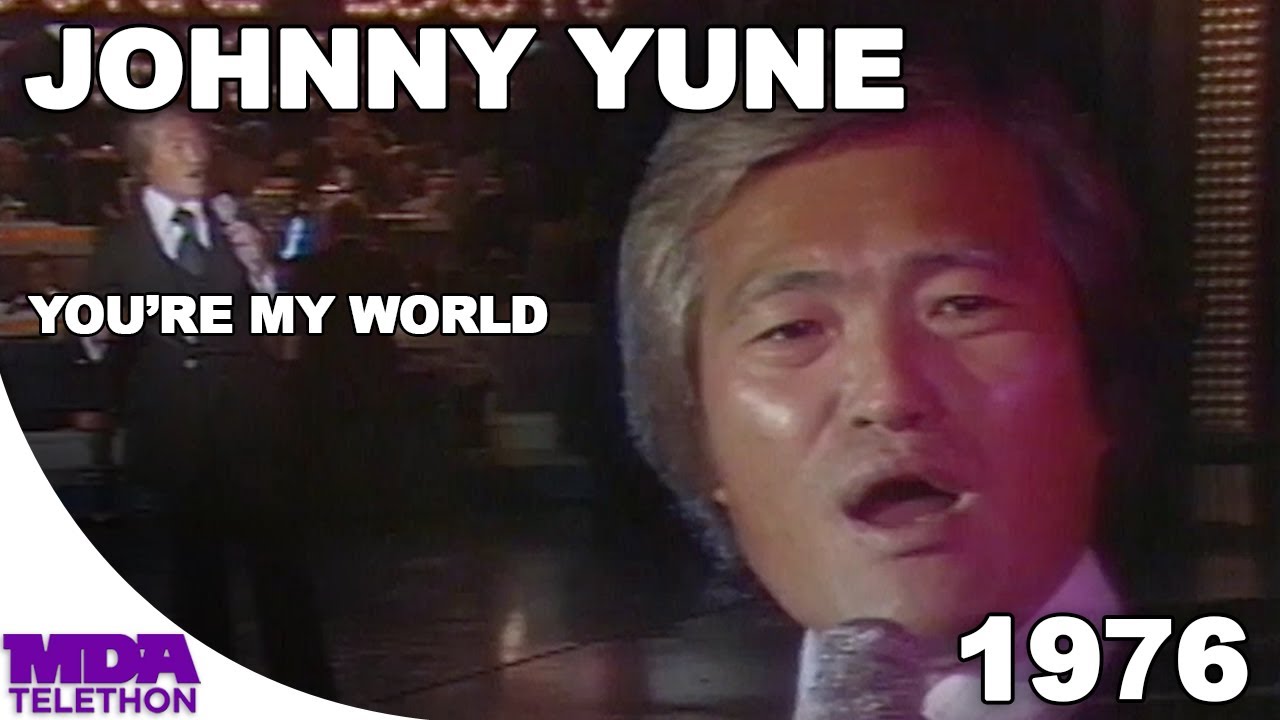Johnny Yune - You're My World (1976) | MDA Telethon - YouTube