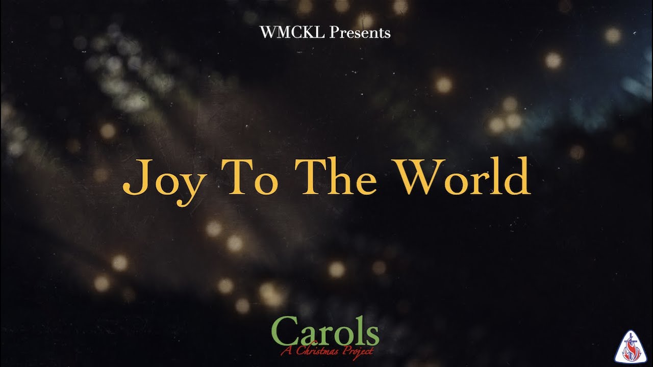 Joy To The World - Carols (A Christmas Project) Lyric Video - YouTube