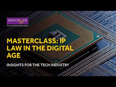Webinar: IP Law in the Digital Age: Insights for the Tech Industry