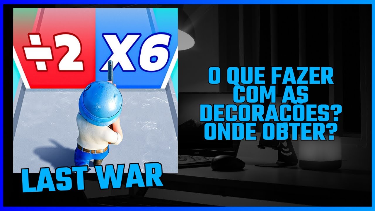 Last War - DECORAÇÕES - O QUE VOCÊ PRECISA SABER SOBRE - YouTube