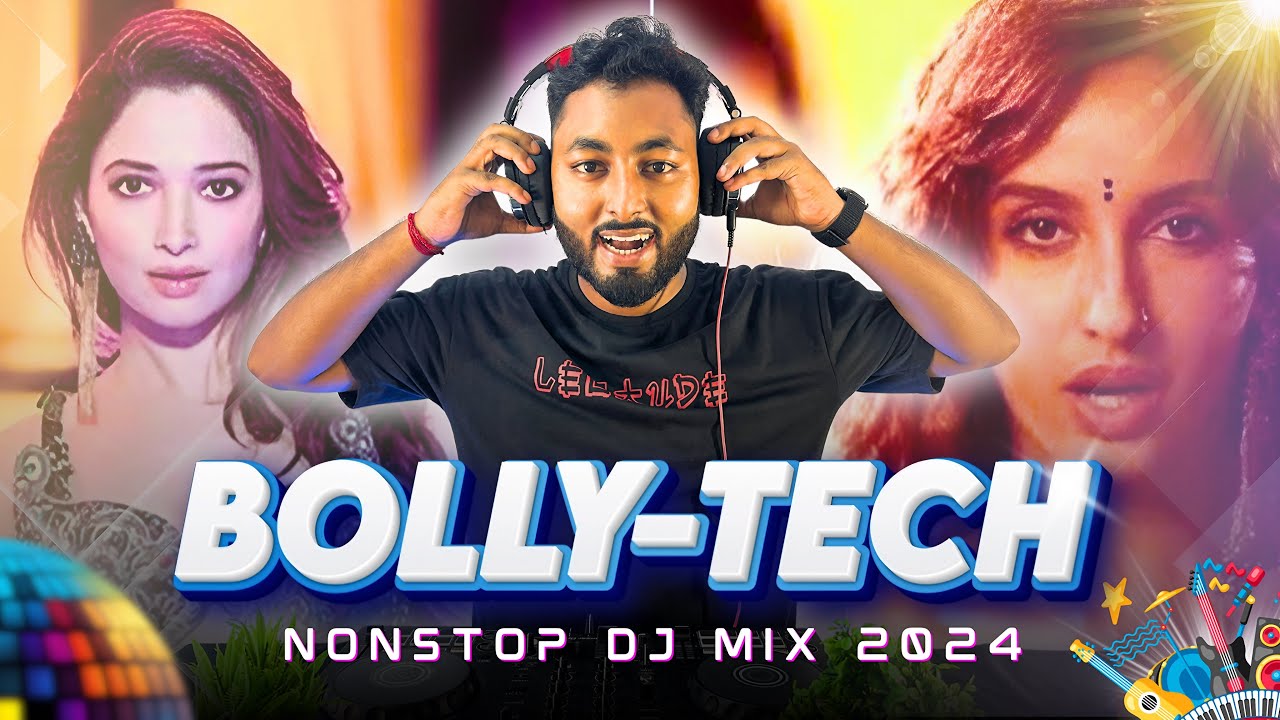 BOLLY TECH MIX 2024 | LATEST BOLLYWOOD NONSTOP REMIX DJ SONGS 2024 | DJ ...