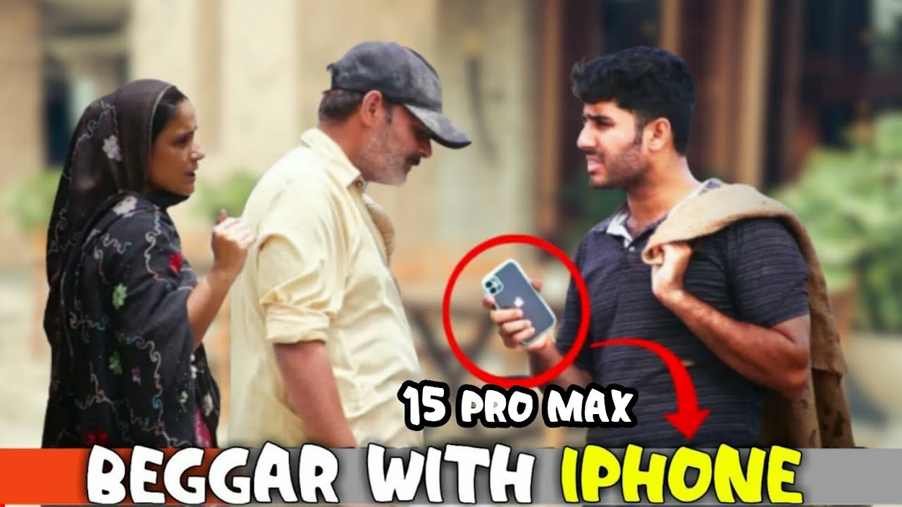 iPhone 15 Pro Max Beggar Pranks | Beggar With i Phone Prank | Funny ...