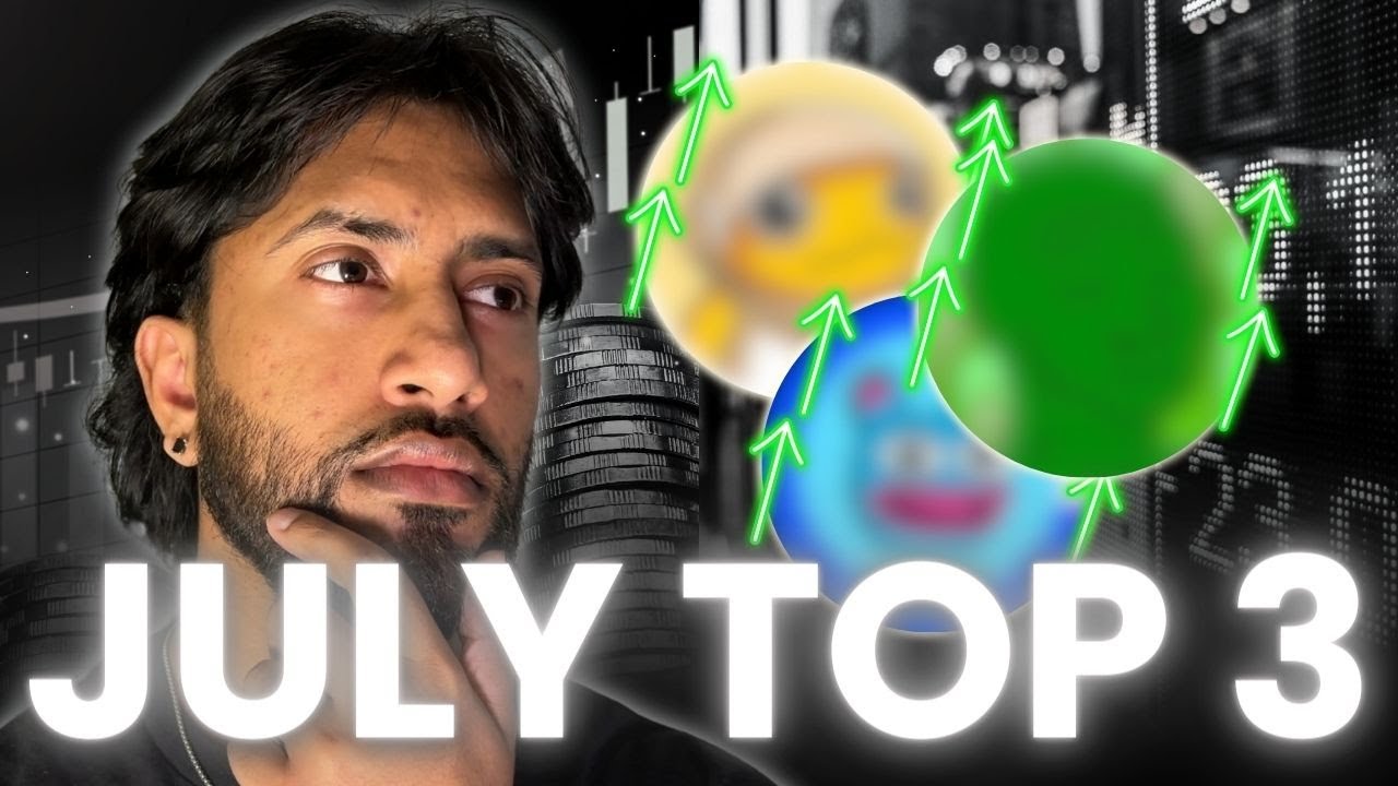 BUY THESE MEME COINS IN JULY! TOP 3 JULY MEME COINS TO MAKE THE MOST ...