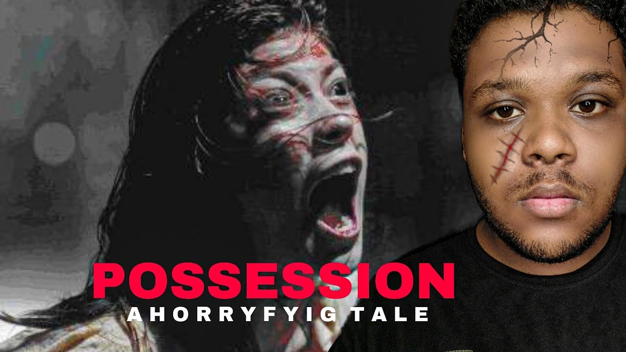 Real Life Horror Story Of My Mother , POSSESSION || Ep 27 - YouTube