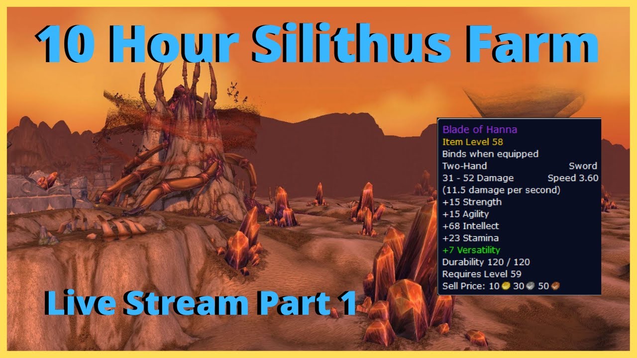 10 Hour Silithus Farm | Live Stream | Part 1 - YouTube