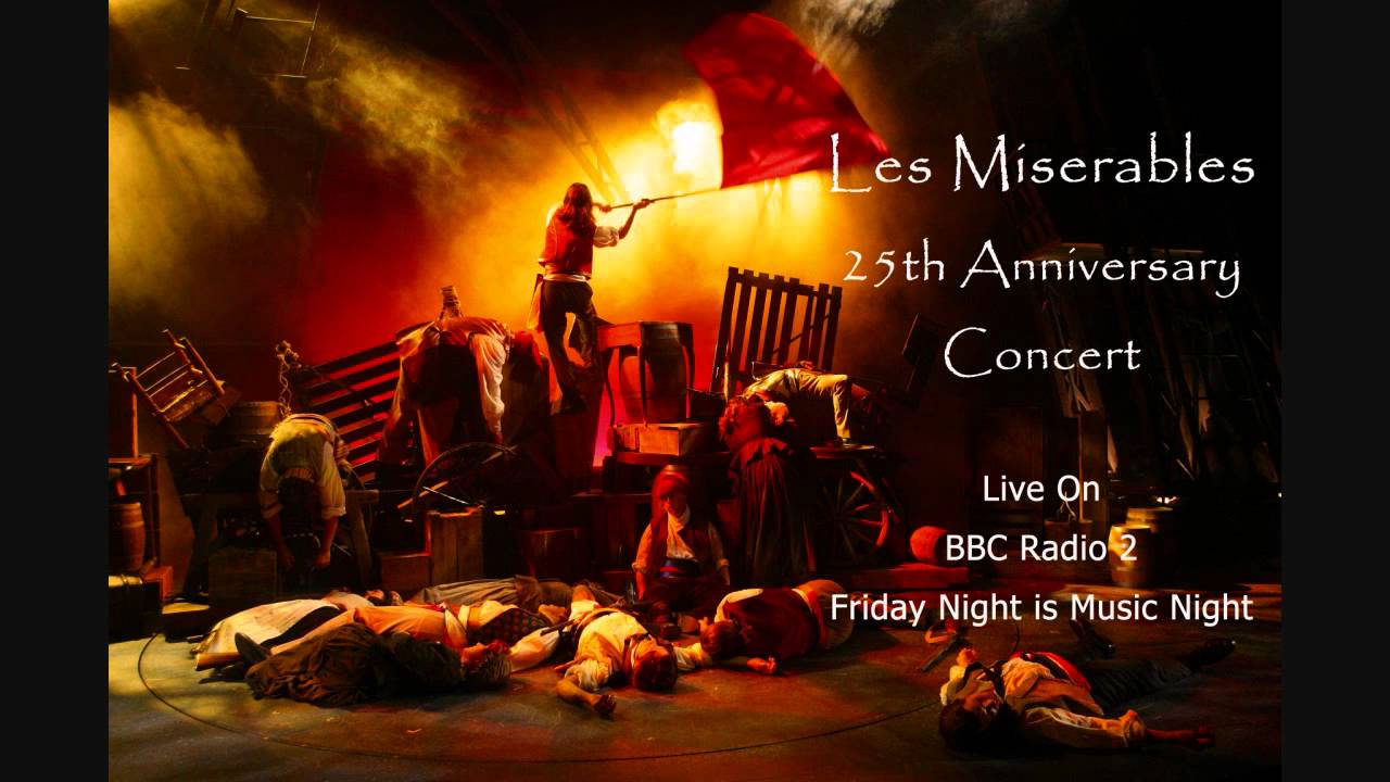 Les Mis 25th Anniversary Concert on Friday Night is Music Night part1 ...