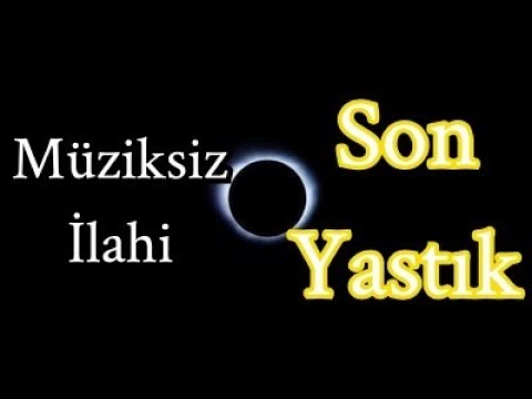 Son Yastık | Müziksiz İlahiler | Yusuf ŞİMŞEK