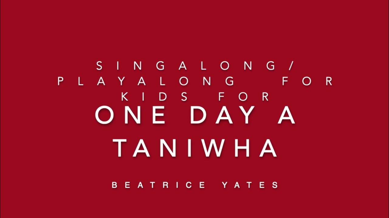 One day a taniwha - YouTube