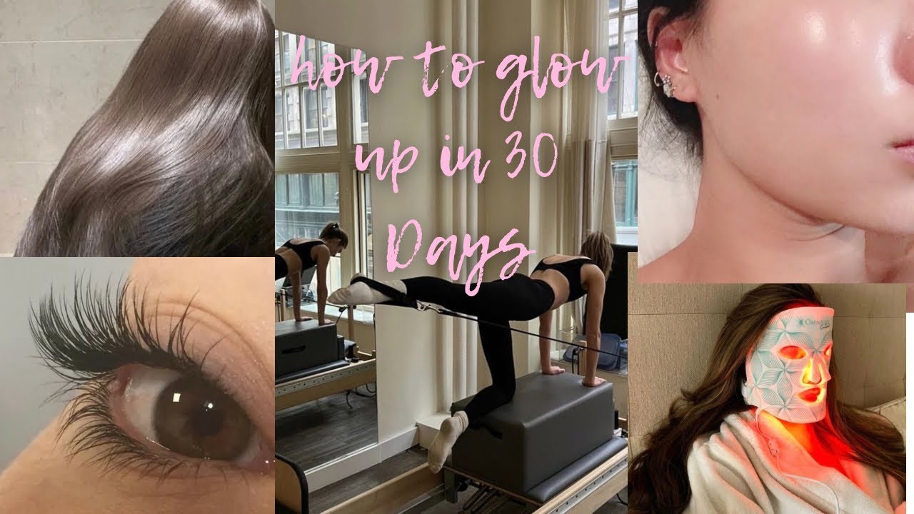 Short guide to 30 day glow up - YouTube